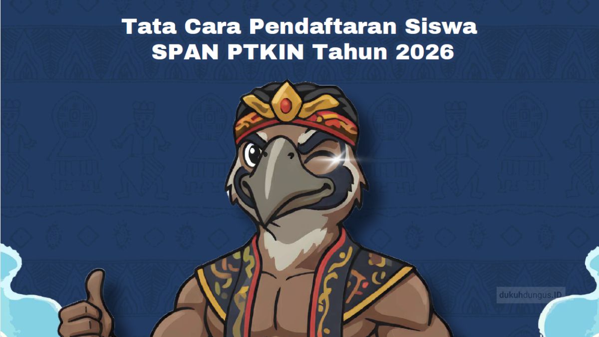 Cara Daftar SPAN PTKIN 2026 Lengkap dengan Jadwal dan Syaratnya ...