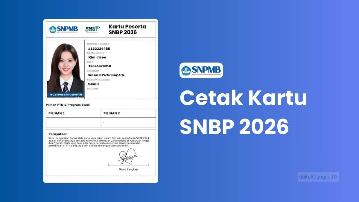 Cara Cetak Kartu Peserta SNBP 2026 Setelah Melakukan Finalisasi ...