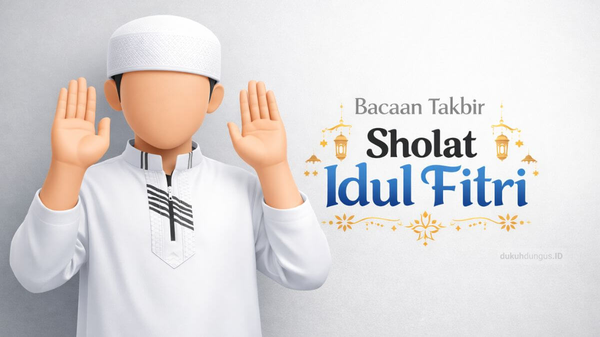 Bacaan Sholat Idul Fitri Saat Takbir 7 Kali Rakaat Pertama dan 5 Kali ...